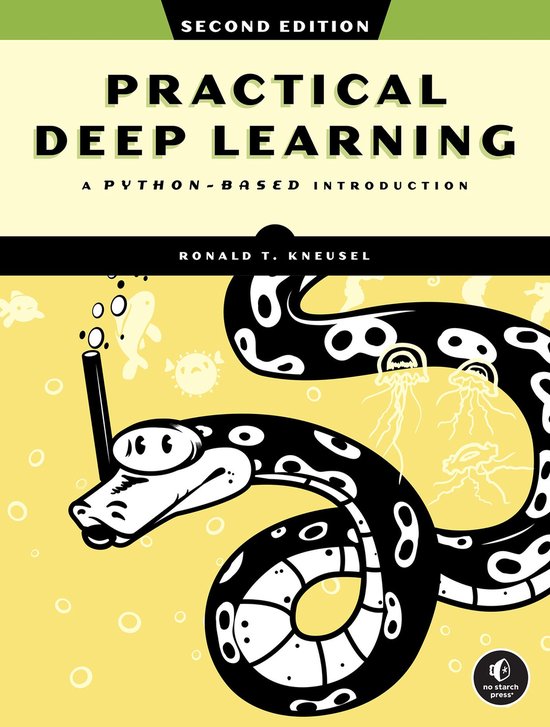 Practical Deep Learning, 2nd Edition (ebook), Ronald T. Kneusel ...