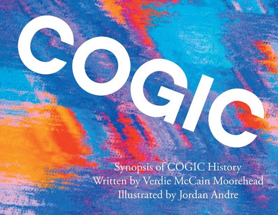 COGIC (ebook), Verdie McCain Moorehead | 9798893154740 | Boeken | bol