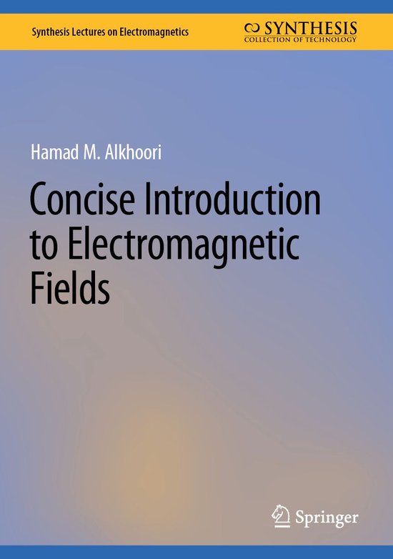 Synthesis Lectures on Electromagnetics - Concise Introduction to Electromagnetic... | bol