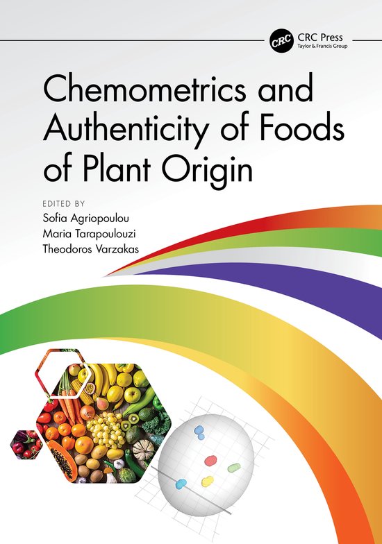 Chemometrics and Authenticity of Foods of Plant Origin | 9781032209722 ...
