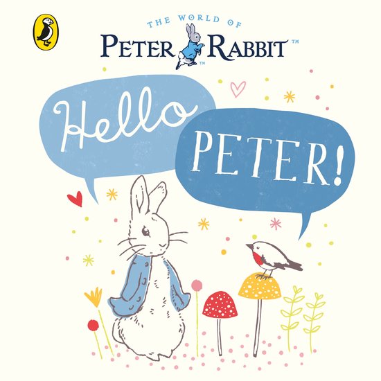 Peter Rabbit: Hello Peter!, Beatrix Potter | 9780241324332 | Boeken | bol