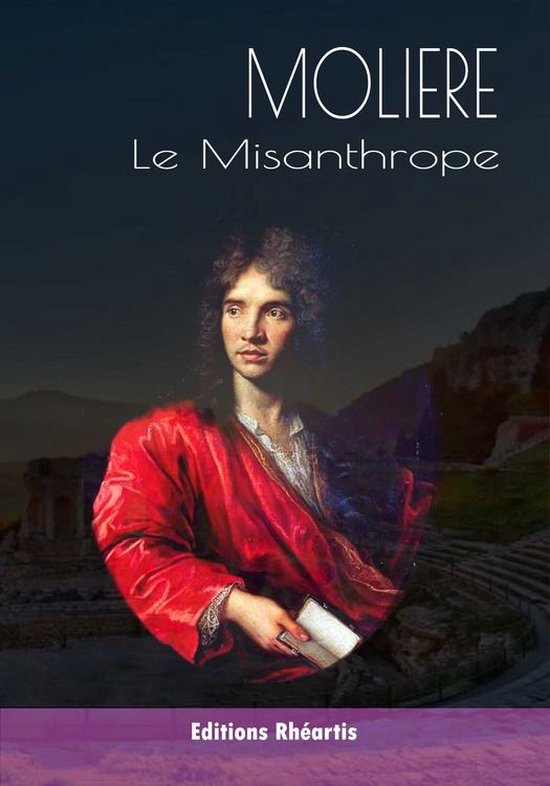 Théâtre - Le Misanthrope (ebook), Moliere | 9782714602824 | Boeken | bol