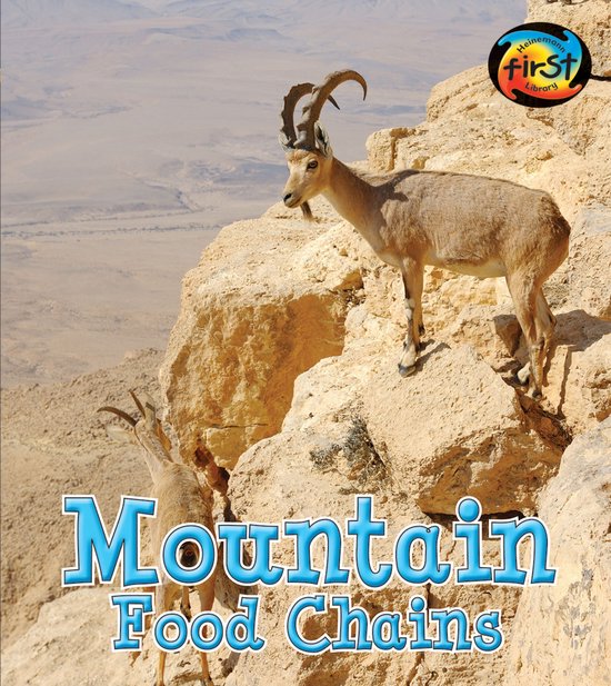Food Chains and Webs - Mountain Food Chains (ebook), Angela Royston ...