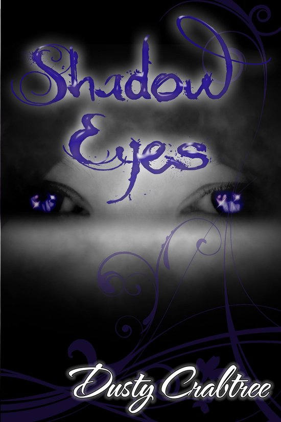 Shadow Eyes (ebook), Dusty Crabtree | 9781370219391 | Boeken | bol
