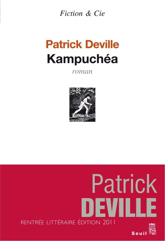 Kampuchéa (ebook), Patrick Deville | 9782021056723 | Boeken | bol.com
