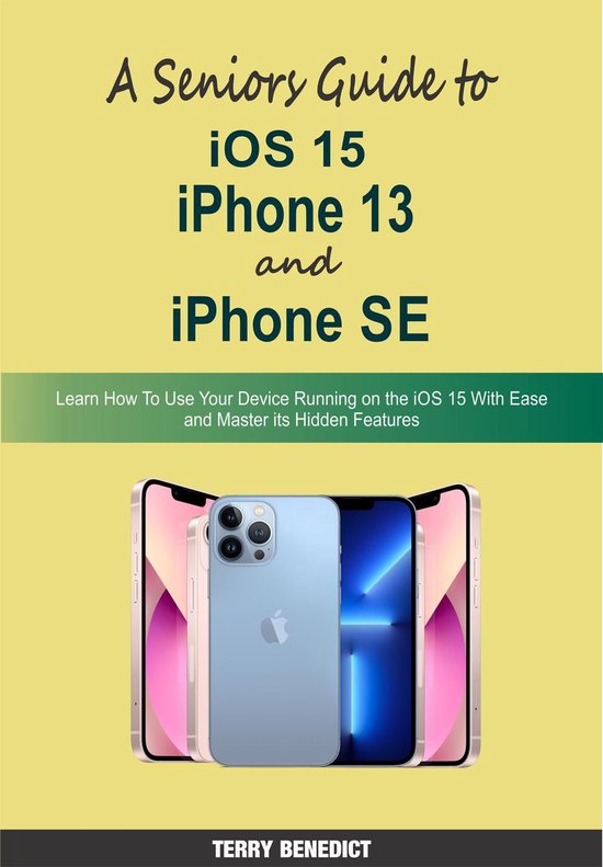 Ios 15 Guide For Seniors and Beginners Master The New and Ios Tips and ...
