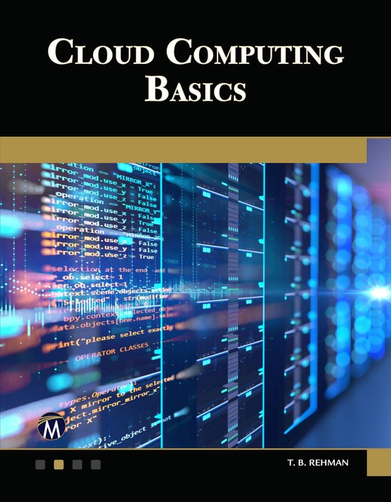 Cloud Computing Basics (ebook), t. B. Rehman | 9781683923497 | Boeken | bol