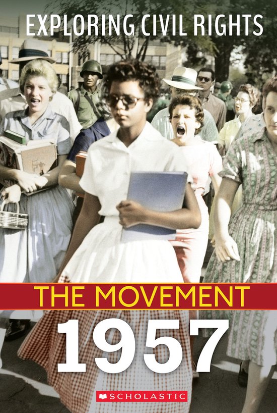 Exploring Civil Rights - 1957 (Exploring Civil Rights: The Movement ...