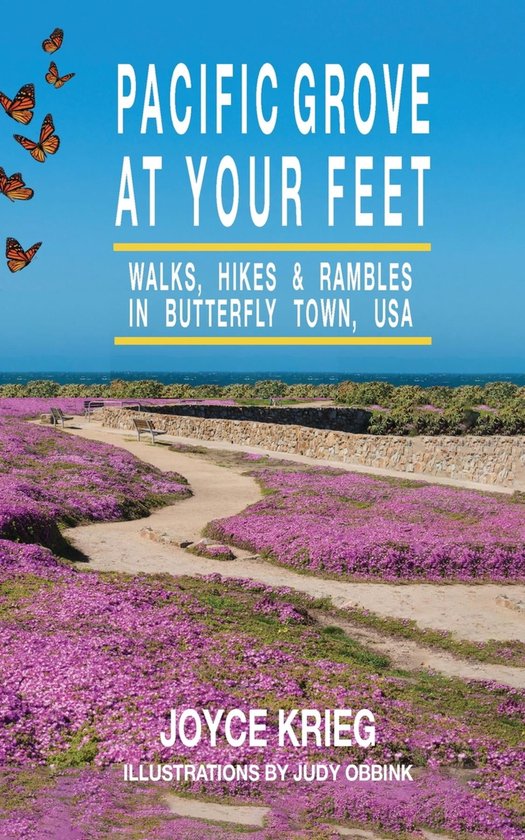 Pacific Grove Books - Pacific Grove at Your Feet (ebook), Joyce Krieg ...