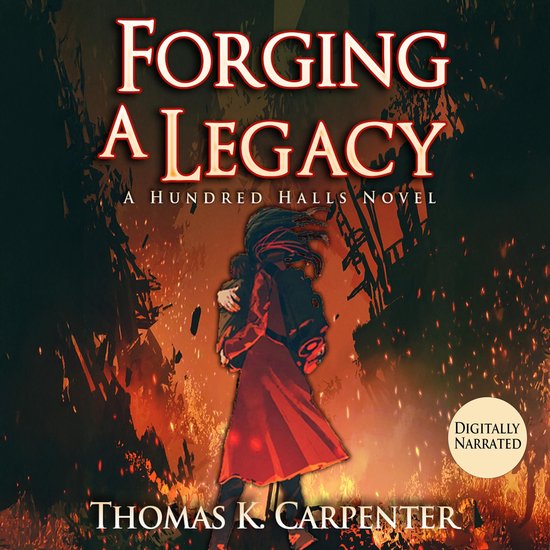 Forging A Legacy, Thomas K. Carpenter | 1230008614742 | Boeken | bol