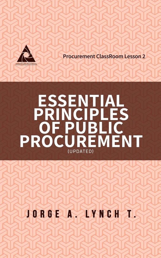 Procurement ClassRoom Lesson 2 - Essential Principles of Public ...