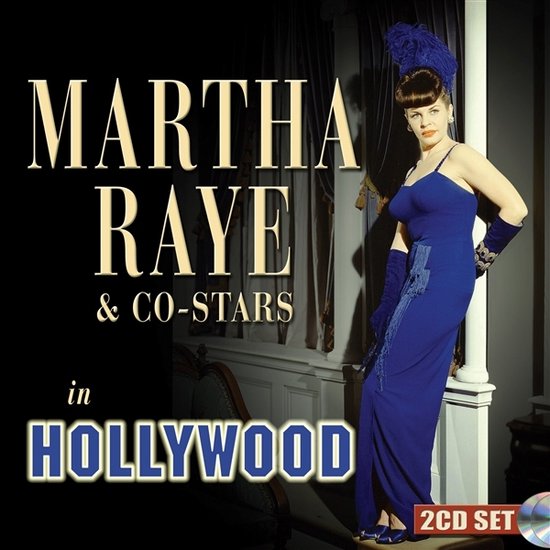 Martha Raye & Co-stars in Hollywood, Martha Raye | Muziek | bol