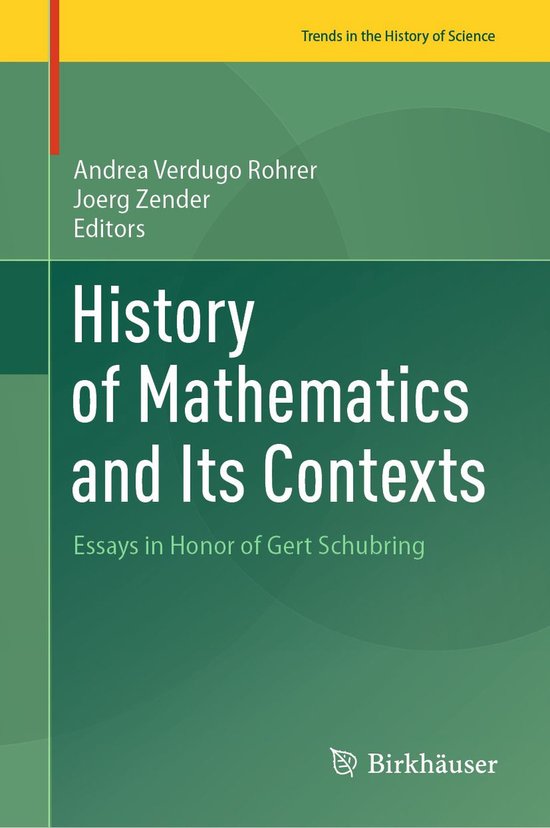 Trends in the History of Science - History of Mathematics and Its ...