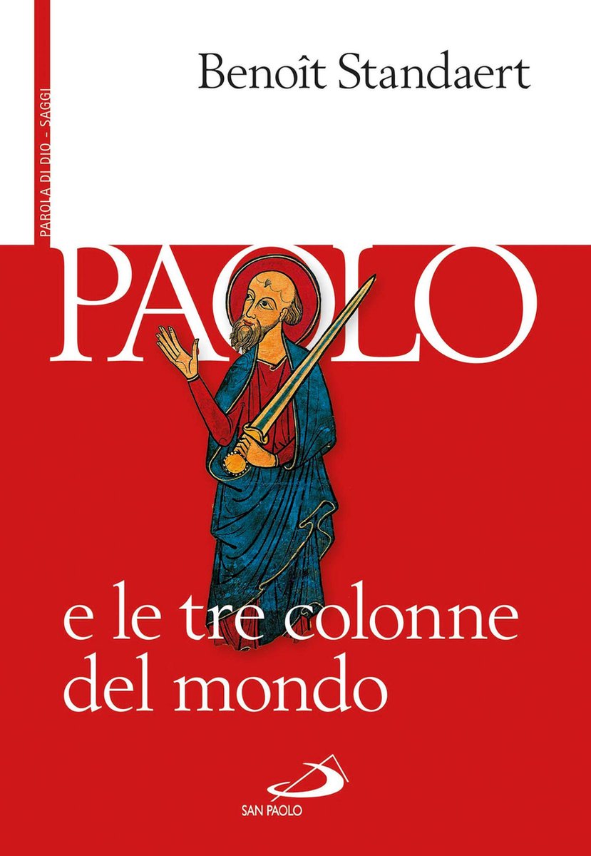 Parola di Dio. Seconda serie - Paolo e le tre colonne del mondo (ebook ...