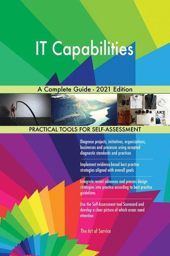 IT Capabilities A Complete Guide - 2021 Edition (ebook), Gerardus Blokdyk |... | bol