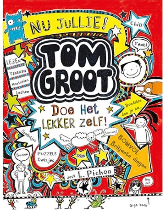 Tom Groot Doe het lekker zelf boek, Liz Pichon | 8711851880124 | Boeken ...