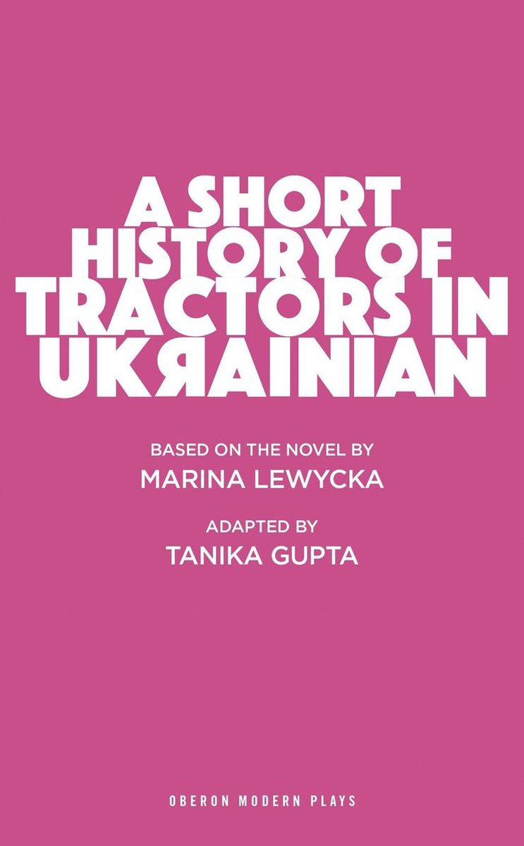 Oberon Modern Plays - A Short History of Tractors in Ukrainian (ebook ...