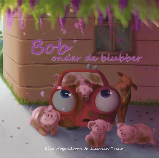 Bob onder de blubber | 9789491337963 | Elza Hogendoorn | Boeken | bol