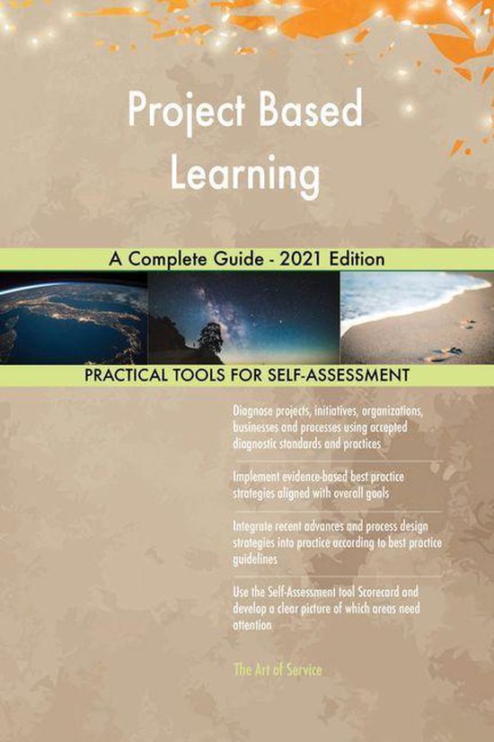 Project Based Learning A Complete Guide - 2021 Edition (ebook ...