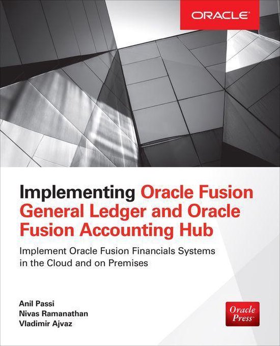 Implementing Oracle Fusion General Ledger and Oracle Fusion Accounting ...