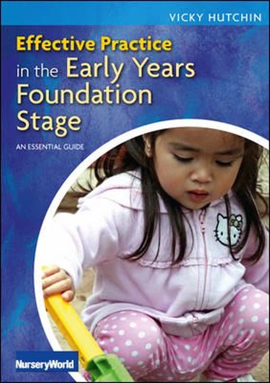 Effective Practice In The Eyfs: An Essential Guide (ebook), Vicky ...