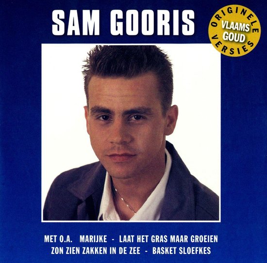 Beste Van Sam Gooris, Sam Gooris | Muziek | bol