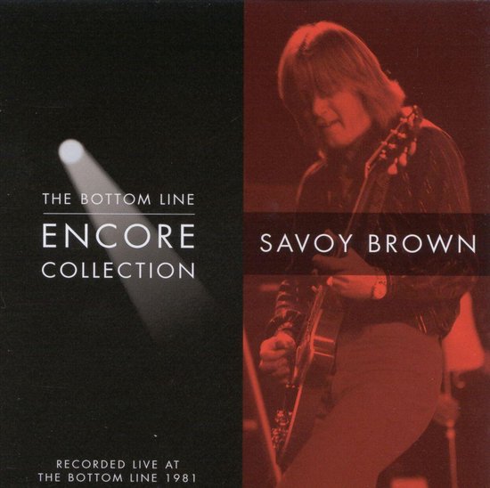 Bottom Line Encore Collection, Savoy Brown | CD (album) | Muziek | bol