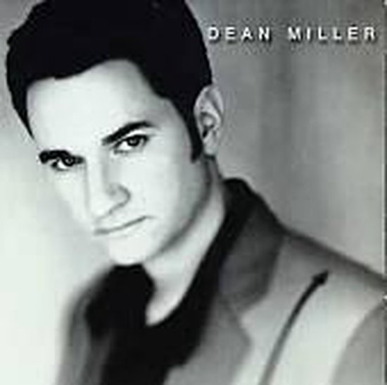 Dean Miller, Dean Miller | CD (album) | Muziek | bol.com