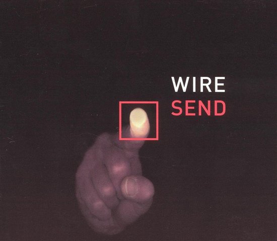 Wire - Send, Wire | Muziek | bol