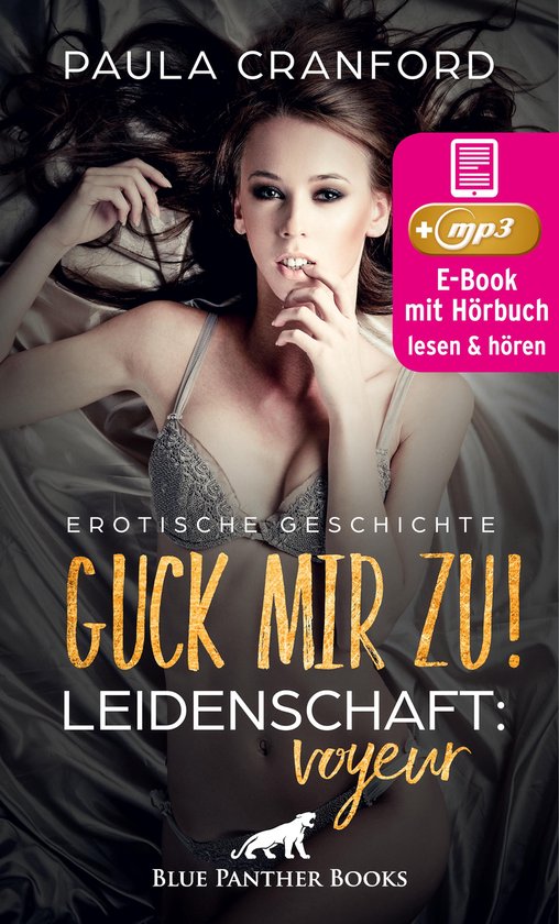 blue panther books Erotische Hörbücher Erotik Sex Hörbuch - Guck mir zu!... | bol.com