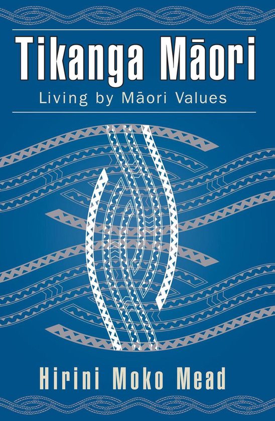 Tikanga Maori (ebook), Hirini Moko Mead | 9781775500742 | Boeken | bol.com