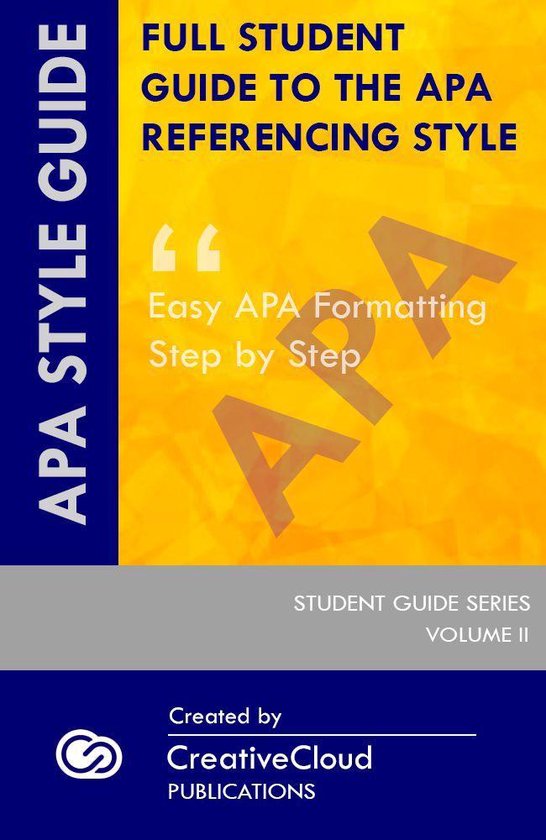 STUDENT GUIDE SERIES 2 - FULL STUDENT GUIDE TO THE APA REFERENCING ...