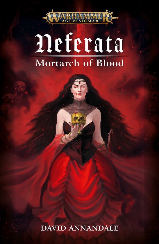 Warhammer Age of Sigmar - Neferata Mortarch Of Blood (ebook), David ...