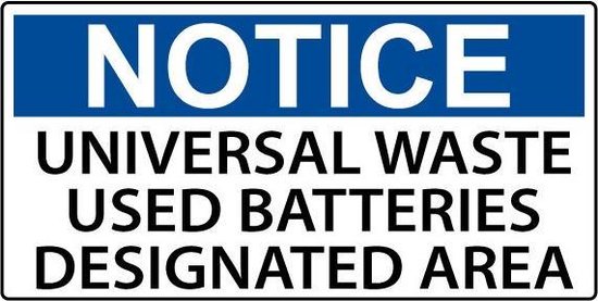 Sticker 'Notice: Universal waste used batteries' 150 x 75 mm | bol.com