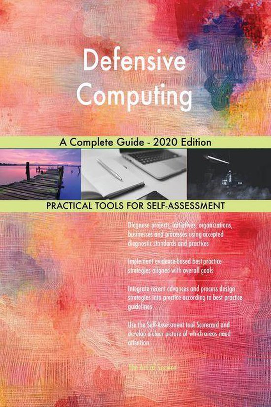Defensive Computing A Complete Guide - 2020 Edition (ebook ...