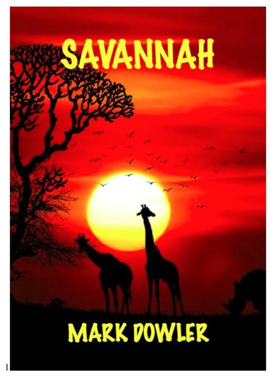 Savannah (ebook), Mark Dowler | 9781393801191 | Boeken | bol