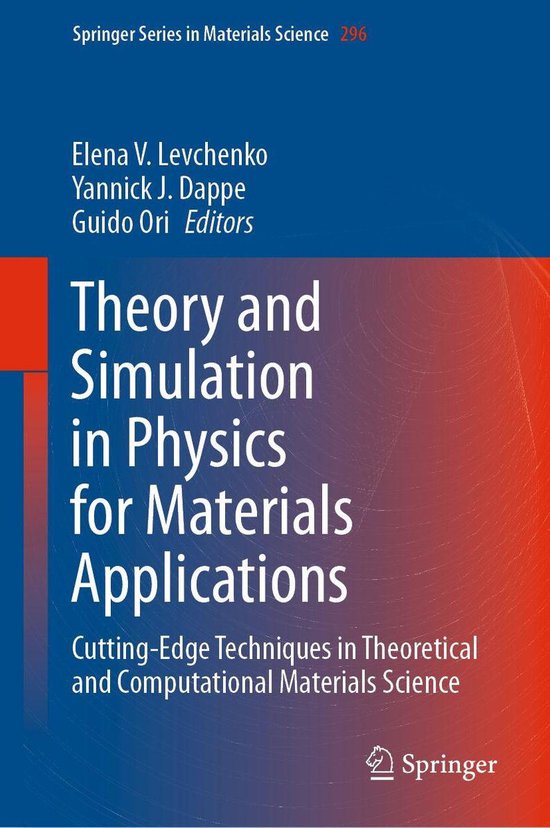 Springer Series in Materials Science 296 - Theory and Simulation in ...