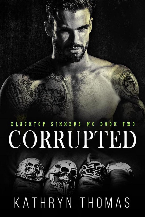 Blacktop Sinners MC 2 - Corrupted (Book 2) (ebook), Kathryn Thomas ...