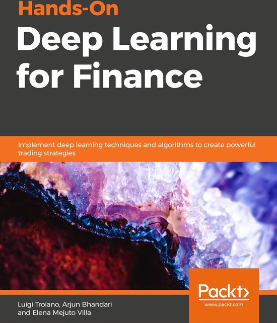 Hands-On Deep Learning for Finance (ebook), Luigi Troiano ...