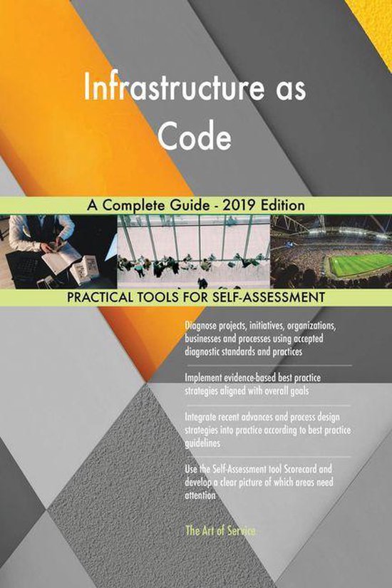 Infrastructure as Code A Complete Guide - 2019 Edition (ebook), Gerardus Blokdyk |... | bol