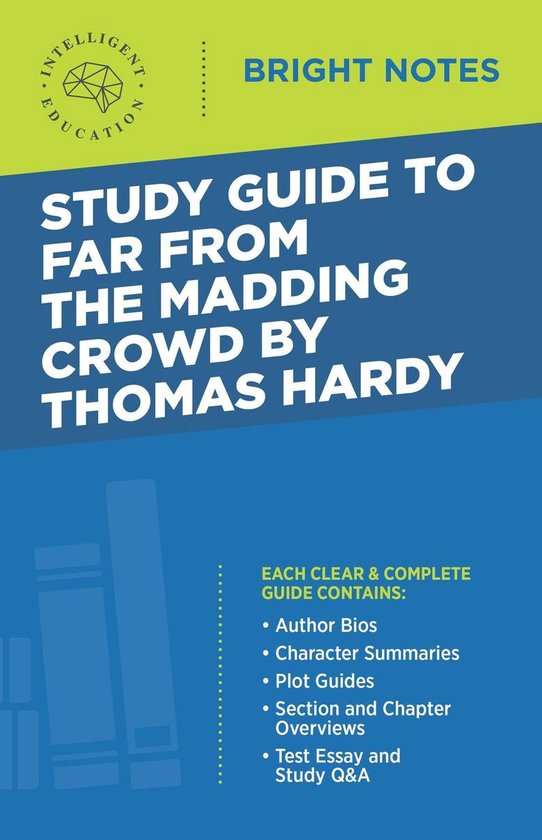 Bright Notes - Study Guide to Far from the Madding Crowd by Thomas ...