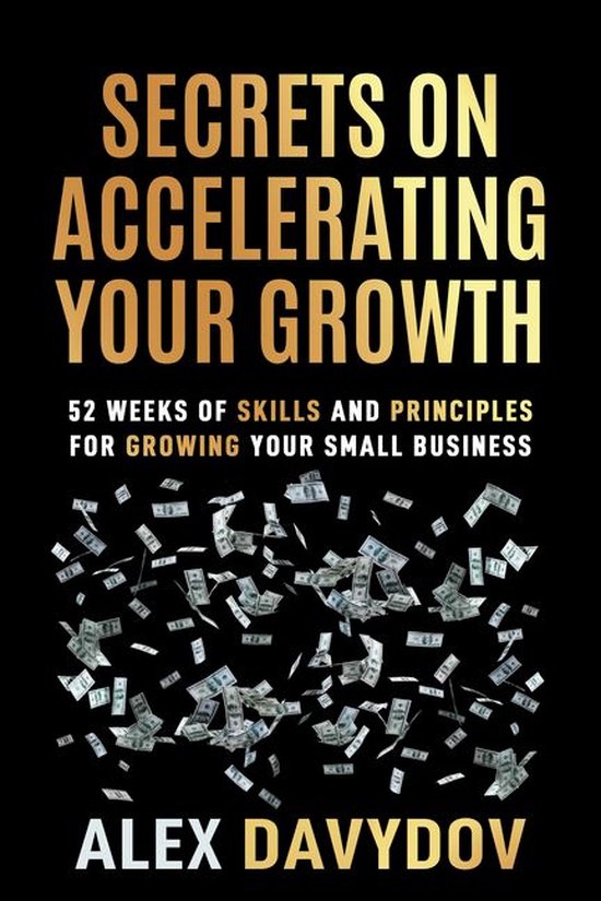 Secrets on Accelerating Your Growth (ebook), Alex Davydov ...