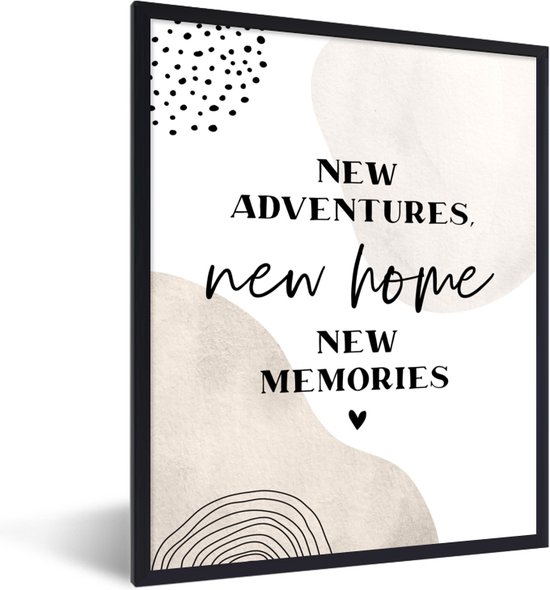 Fotolijst incl. Poster - Verhuis - Nieuw huis - Quote - 30x40 cm - Posterlijst | bol