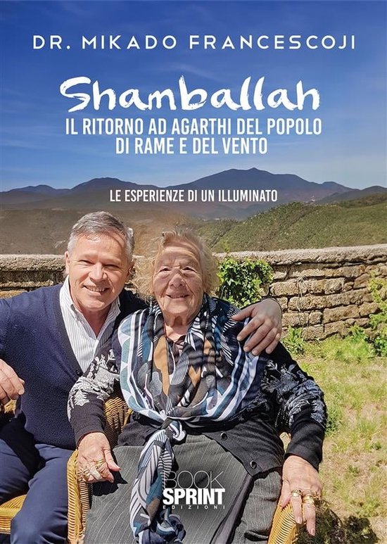 Shamballah - Il ritorno ad Agarthi del popolo di Rame e del Vento ...