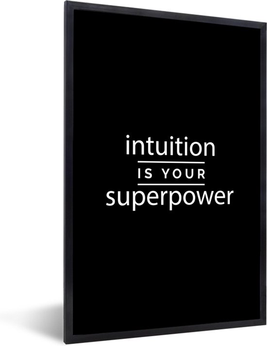 Fotolijst incl. Poster - Intuïtie - Spreuken - Quotes - Intuition is ...