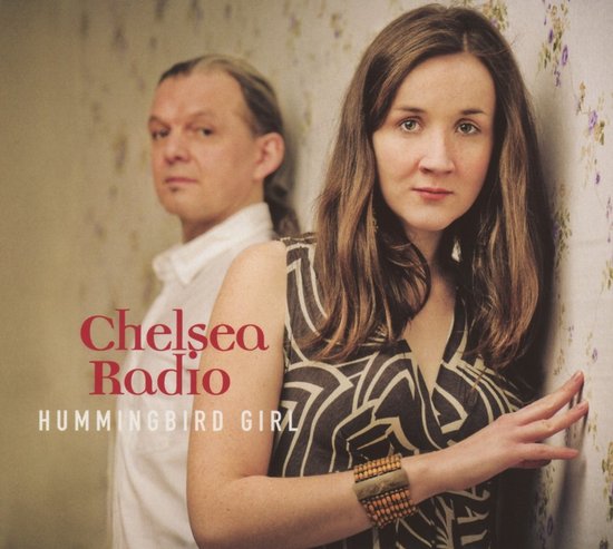 Chelsea Radio - Hummingbird Girl (CD), Chelsea Radio | Muziek | bol