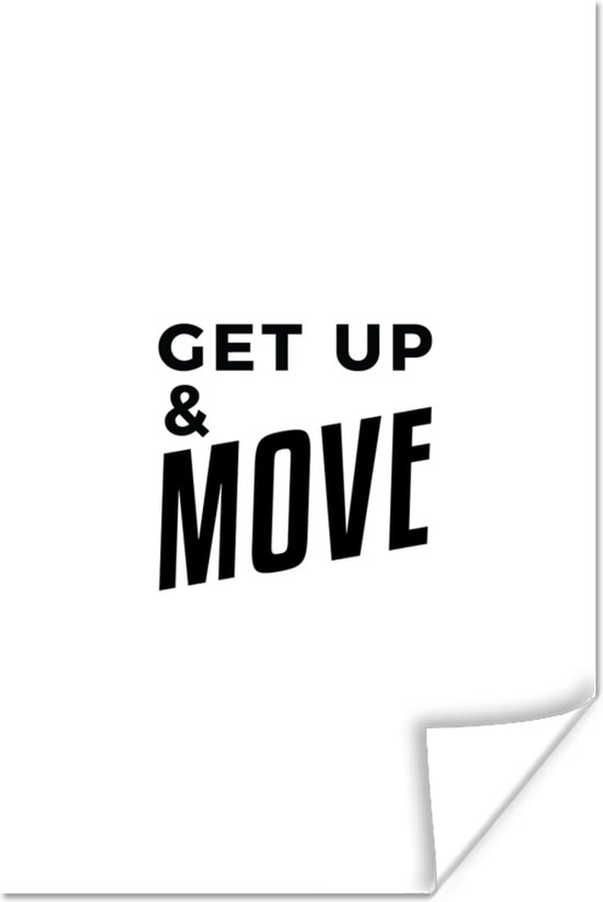 Poster Quotes - Get up & Move - Spreuken - 20x30 cm | bol.com