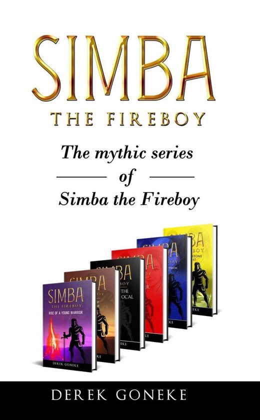 Simba The Fireboy - The Mythic Series (ebook), Derek Goneke ...