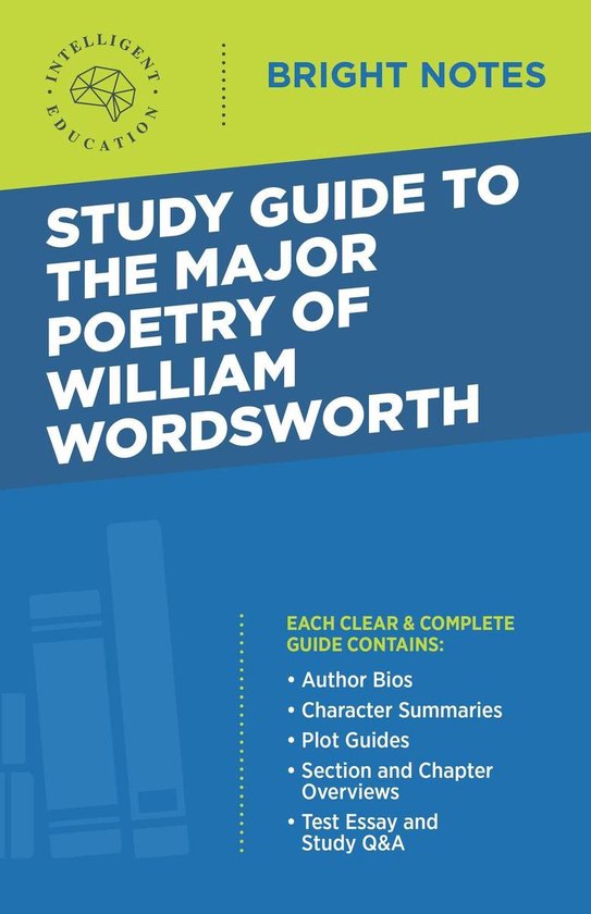 Bright Notes - Study Guide to the Major Poetry of William Wordsworth ...