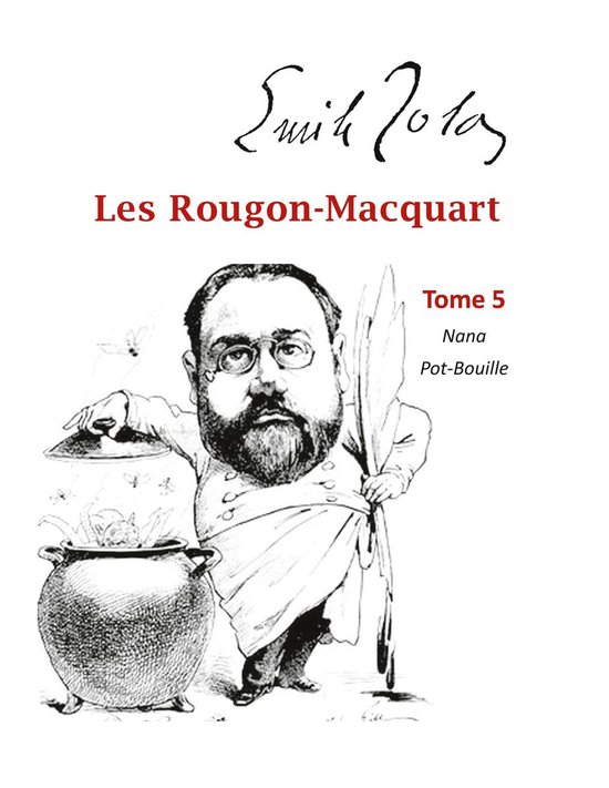 Rougon-Macquart 5 - Les Rougon-Macquart (ebook), Emile Zola ...